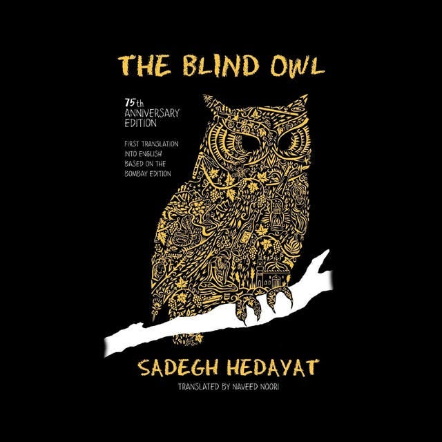 A Hypotetical Therapy Session: “The Blind Owl” by Sadegh Hedayet based ...