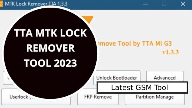 Download TTA MTK Tool Version 1.3.3 — FREE Unlock Tool - Mirha - Medium