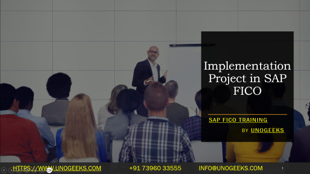 Implementation Project in SAP FICO | by vahiniUnogeeks | Medium