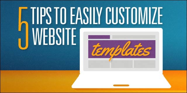 5 Tips to Easily Customize Website Templates | by Power Seller Template ...