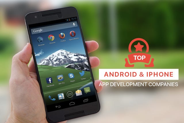 Top Listed Android, iOS & iPhone Mobile App Development Companies in ...