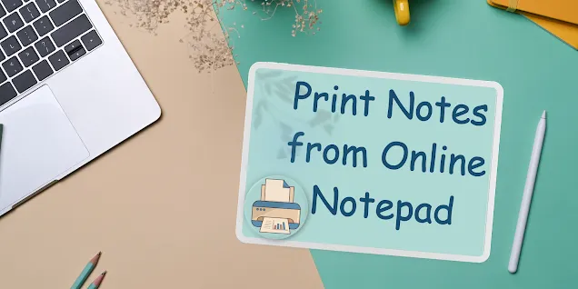 How Can I Print Notes Online? blog by Jenny Scott