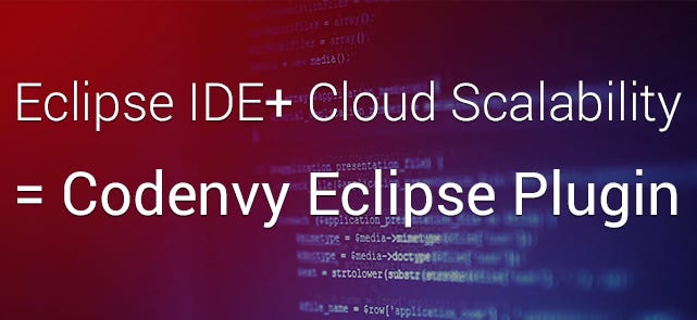 Your Eclipse IDE + Cloud Scalability = Codenvy Eclipse Plugin | by Tyler Jewell | Medium