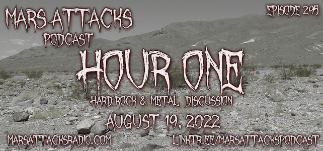 Mars Attacks Podcast 295 — Hour One | by Mars Attacks Radio & Podcast ...