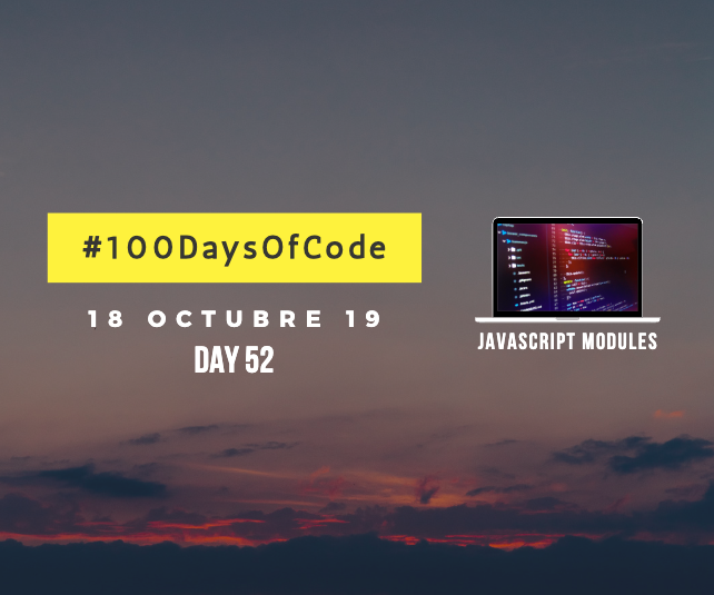#100DaysOfCode _ #Day52. JavaScript “modules” | by Jose Luis Aguilar | Medium