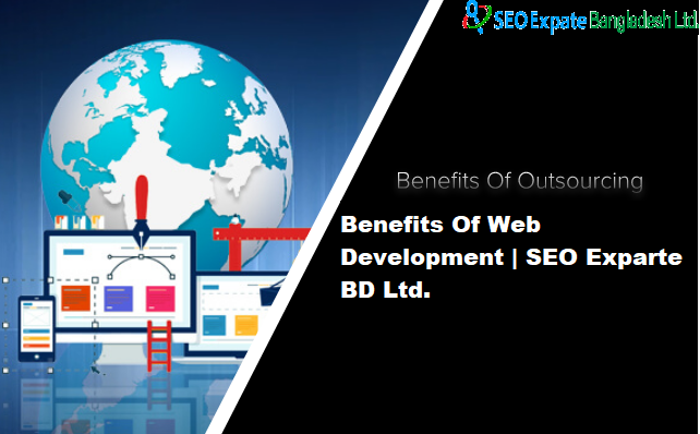 Benefits Of Web Development | SEO Exparte BD Ltd. | by Shanta Nusrat ...