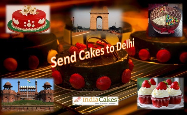 IndiaCakes: Send Cakes to Delhi to your beloved | by IndiaCakes | Medium