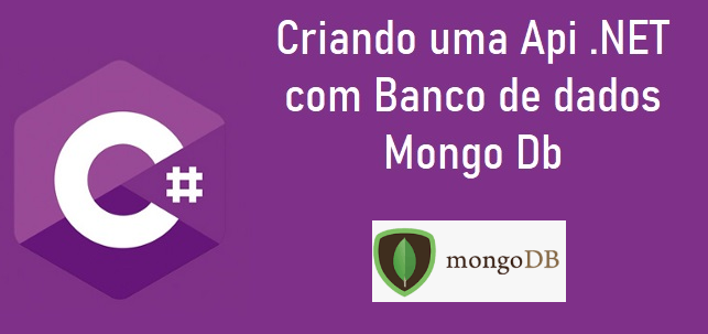 Criando uma Api .NET com Banco de dados Mongo Db | by Marcio Nizzola | Medium