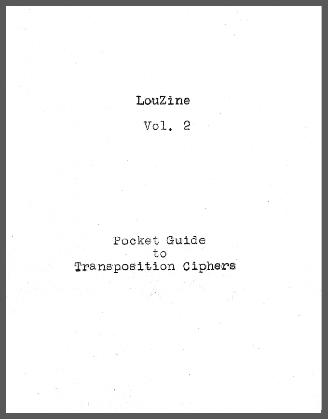 LouZine #2: A Pocket Guide to Transposition Ciphers - Louise Deon - Medium