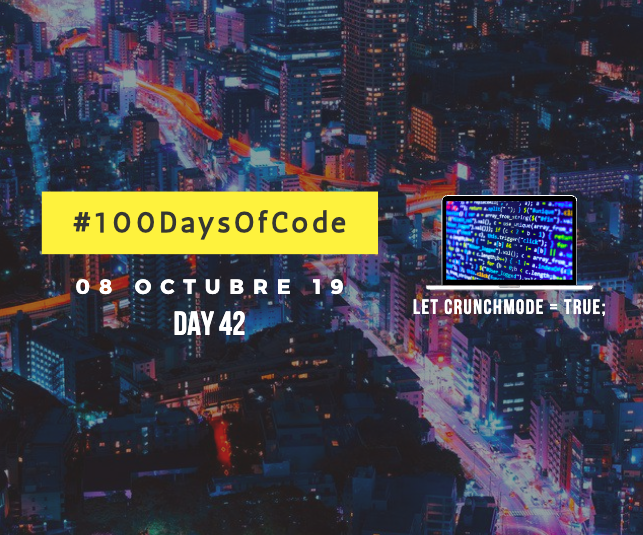 #100DaysOfCode _ #Day42. let crunchMode = true; | by Jose Luis Aguilar | Medium