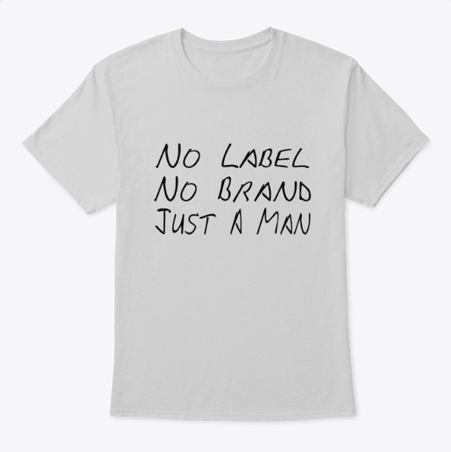 No Label, No Brand, Just A Man. You can’t elicit my swagger | by M.D ...