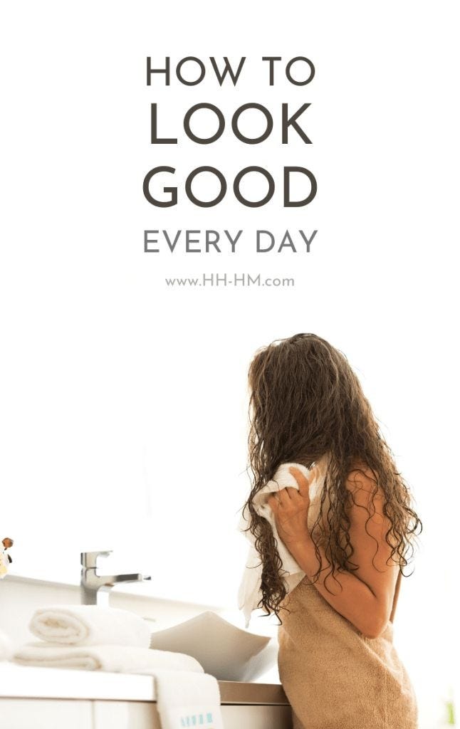 Looking Good Every Day. Simple Tips for a Polished, Confident… | by ...