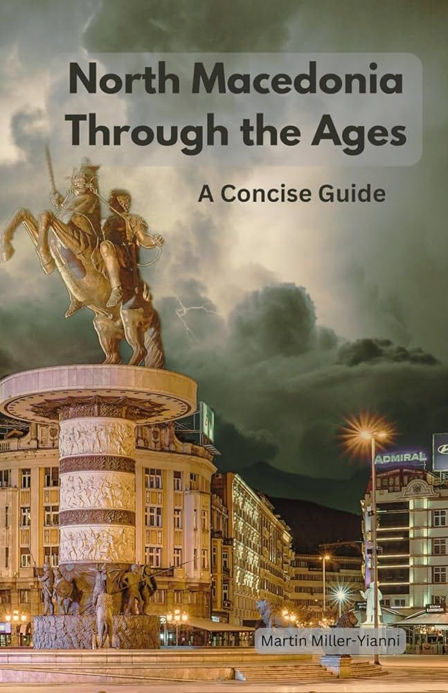 Top Quotes: “North Macedonia Through the Ages: A Concise Guide ...