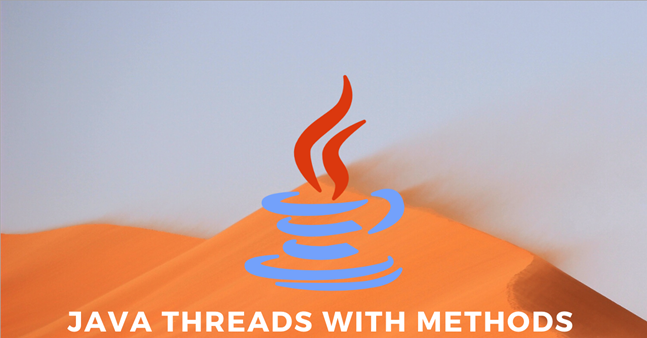 Java Thread Methods A Thread Is A Smallest Part Of A By Lavanya Prasanth Medium