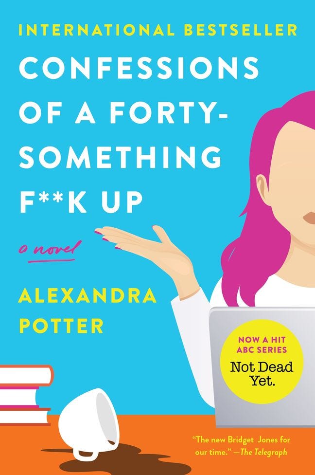 (Download) Confessions of a Forty-Something F**k Up By Alexandra Potter | by Collette Roselyn ...