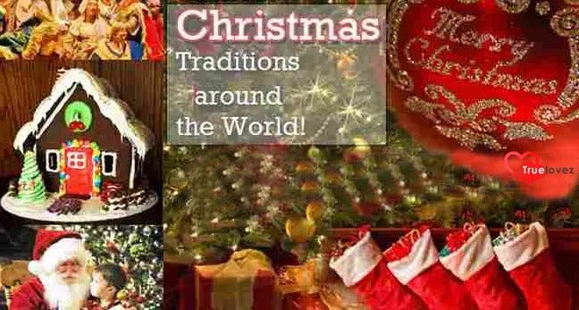 Christmas Tradition Around The World | by True Lovez | Medium