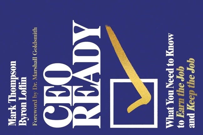 Book Brief: CEO Ready. What You Need to Know to Earn the Job… | by ...
