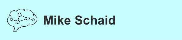Mike Schaid, PhD – Medium