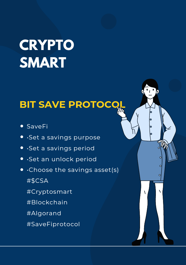 Primary Goal Of the BitSave Protocol Is To Enable Users to perform saveFi activities with ...