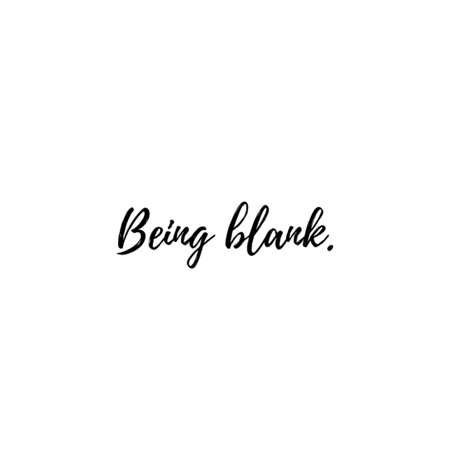 Being Blank. The world is under lockdown and the… | by Sarath Sattiraju ...