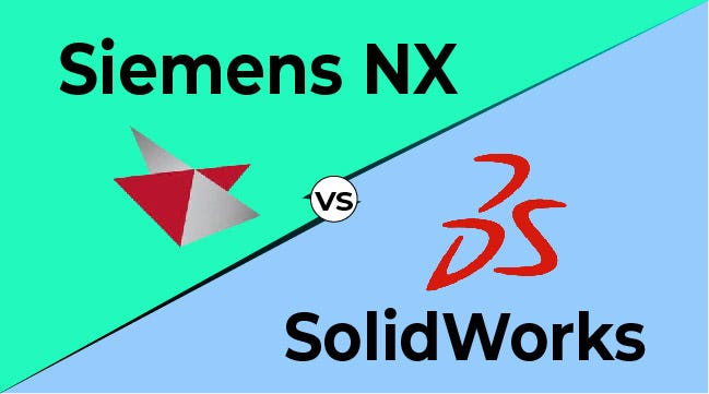 Siemens NX Vs SolidWorks — Which is Better? | by Byte Blogging | Medium