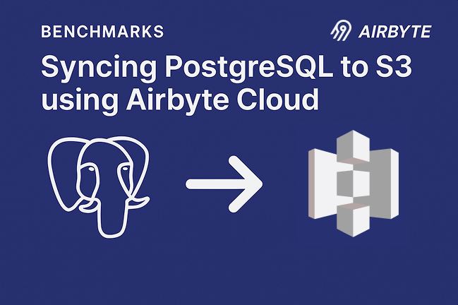 Benchmarks Syncing PostgreSQL to S3 using Airbyte Cloud | by Akash Sharma | May, 2025 | Medium