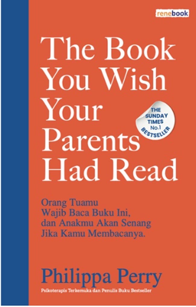 Resensi Buku “The Book You Wish Your Parents Had Read” | by Hendy Eka Putra | Komunitas Blogger ...