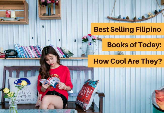 Best Selling Filipino Books of Today: How Cool Are They? | by National ...