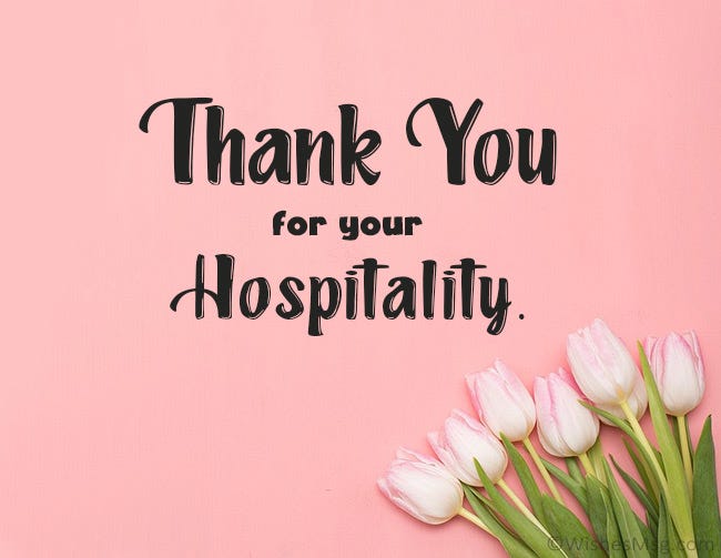 145 Thank You Messages For Hospitality and Generosity | by Shieshadonal ...