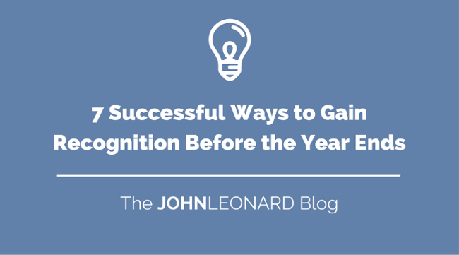 7 SUCCESSFUL WAYS TO GAIN RECOGNITION BEFORE THE YEAR ENDS | by Lan ...