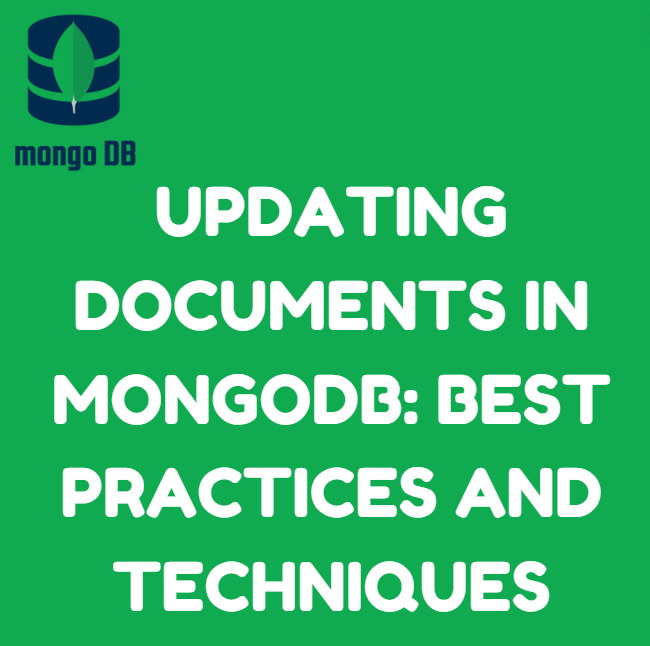 Updating Documents in MongoDB: Best Practices and Techniques | by Sarani Peiris | Medium