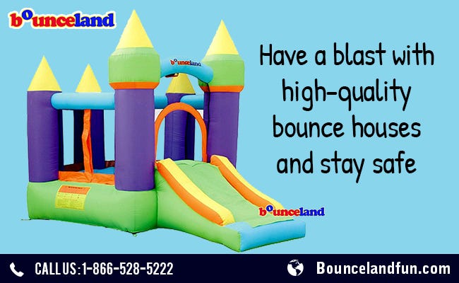 Have a blast with high-quality bounce houses and stay safe | by ...