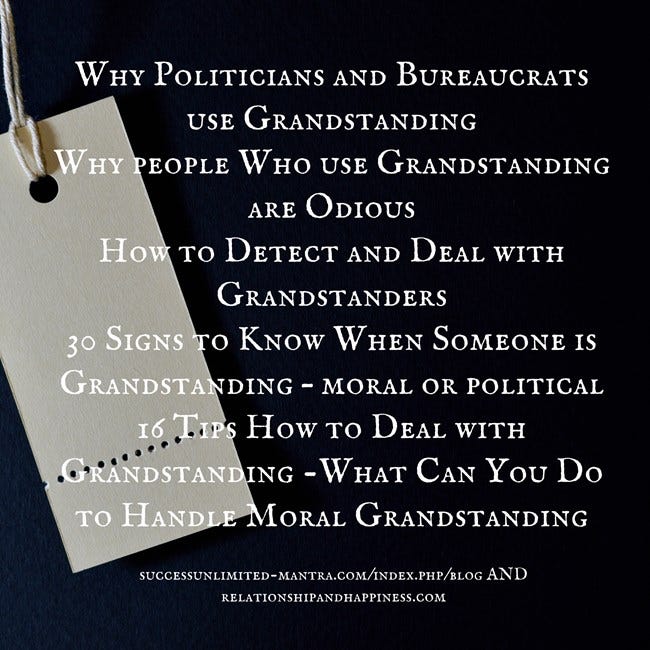 Who does Grandstanding Identifying and Dealing with Grandstanders | by ...