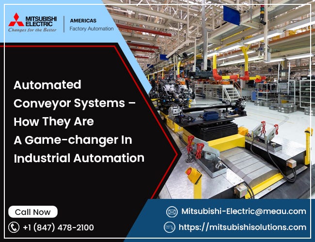 Automated Conveyor Systems — How They Are A Game-changer In Industrial ...