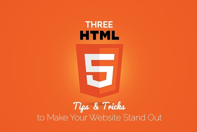 3 HTML5 Tips and Tricks to Make Your Website Stand Out | by InfinistaConcepts | Medium