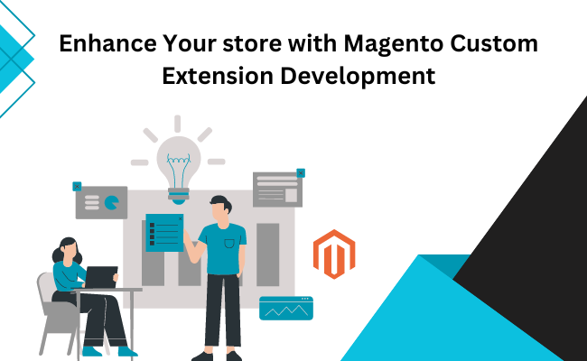 Enhance Your store with Magento Custom Extension Development | by Aiswarya | Sep, 2024 | Medium