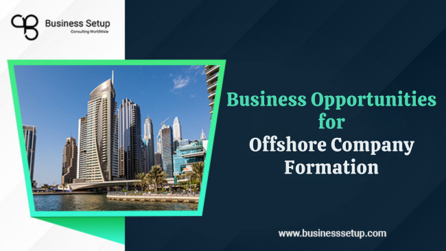 Business Opportunities for Offshore Company Formation | by Business ...