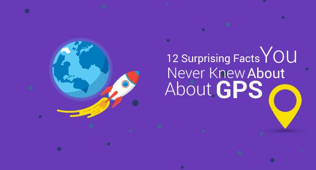 12 Surprising Facts You Never Knew About GPS | by TrackSchoolBus | Medium