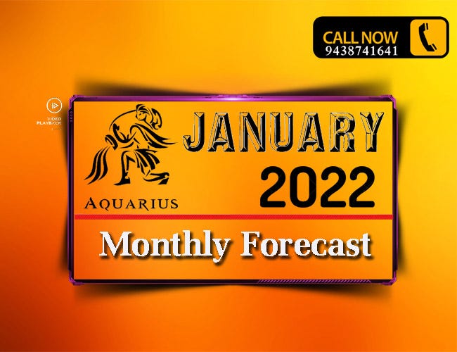 Aquarius January 2022 Monthly Forecast : | by Kamakhya Tantra | Medium