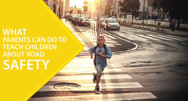 What Parents Can Do To Teach Children About Road Safety | by ...