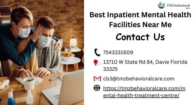 Best Inpatient Mental Health Facilities Near Me - Tmz Behavioral Care ...
