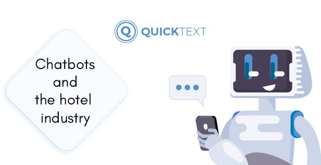 Chatbots and the hotel industry. Whether you’re enthusiastic or… | by ...