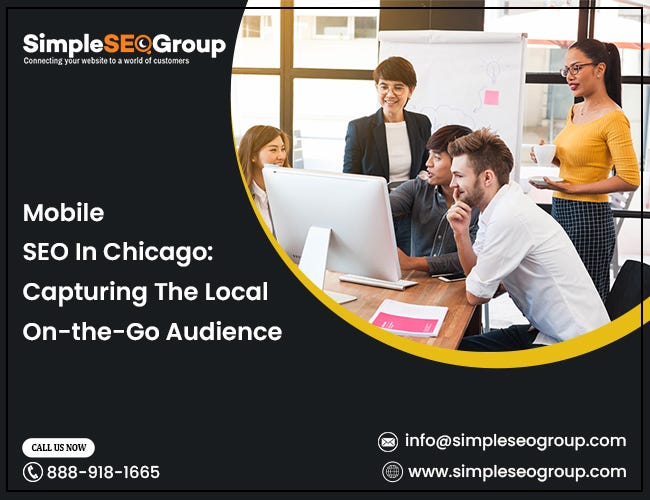 Mobile SEO in Chicago: Capturing the Local On-the-Go Audience | by ...