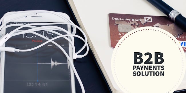 The 5 Ways to Receive and Make B2B Payments | by Renzo Costarella | Due ...