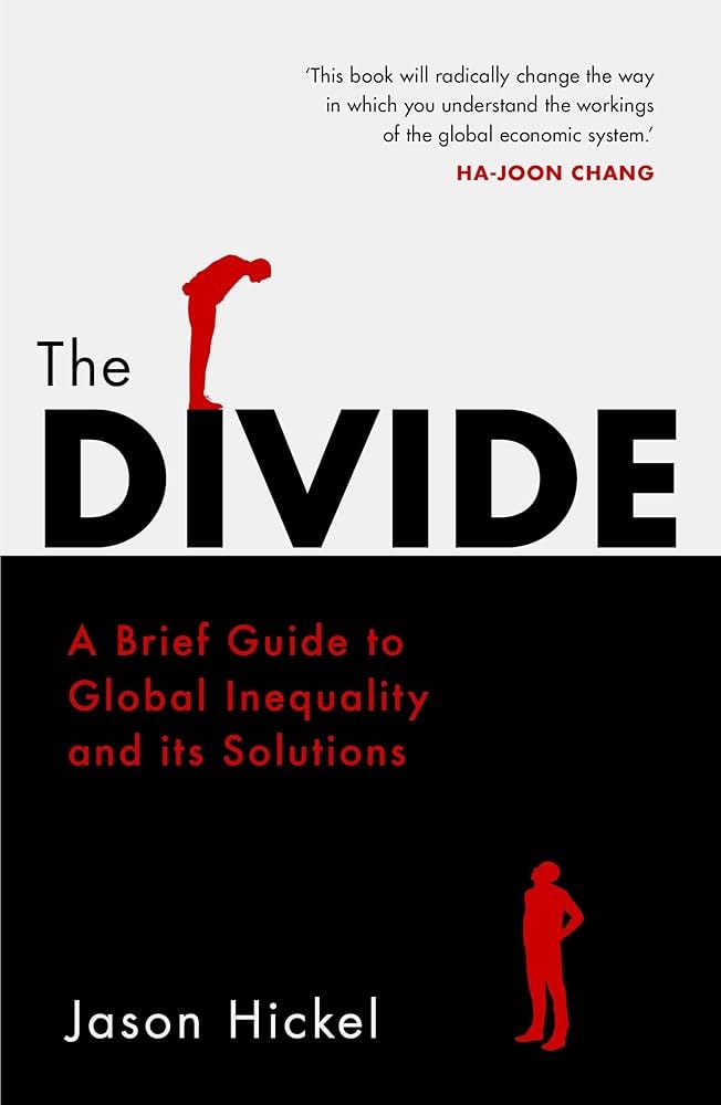 Top Quotes: “The Divide: A Brief Guide to Global Inequality and its ...
