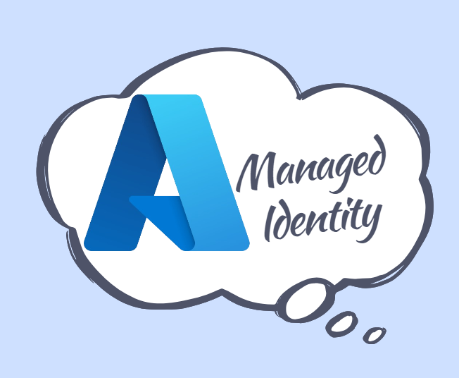 Azure Managed Identity. Hi Friends!. As always, i feel happy in… | by ...