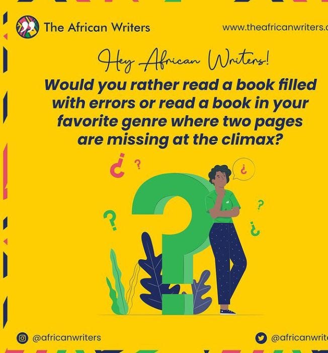 Would you rather read a book filled with errors or read a book with two pages missing at the ...