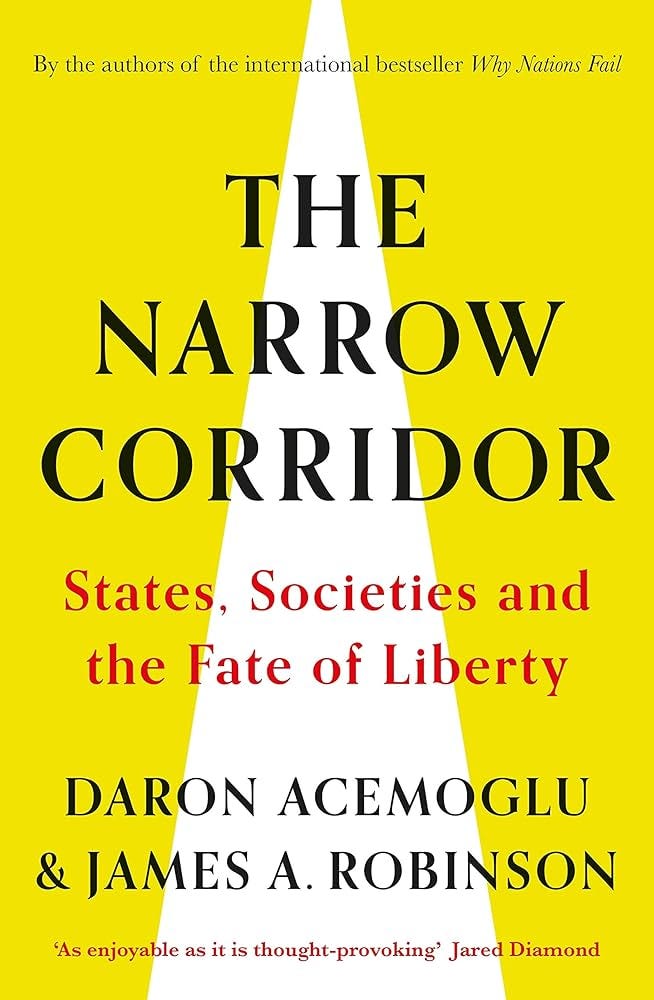 Top Quotes: “The Narrow Corridor: States, Societies, and the Fate of ...