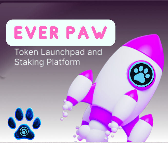 Ever Paw Explained. Staking is one of the four Main Points… | by 🐾 Ever ...