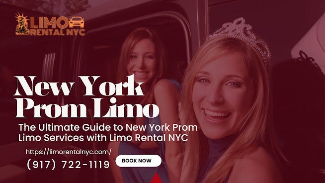 The Ultimate Guide To New York Prom Limo Services With Limo Rental Nyc